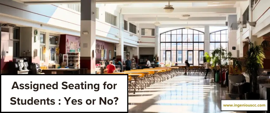 Should Students Have Assigned Seats in the Cafeteria?